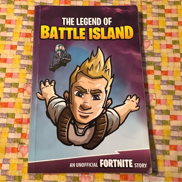 Toys | The Legend Of Battle Island An Unofficial Fortnite Story Book ...